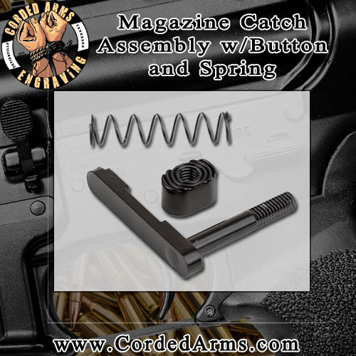 Magazine Catch Assembly w/Button and Spring